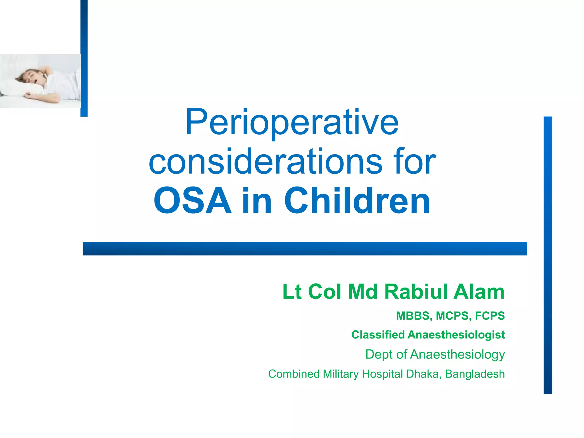 Perioperative considerations for OSA in Children | PPTX