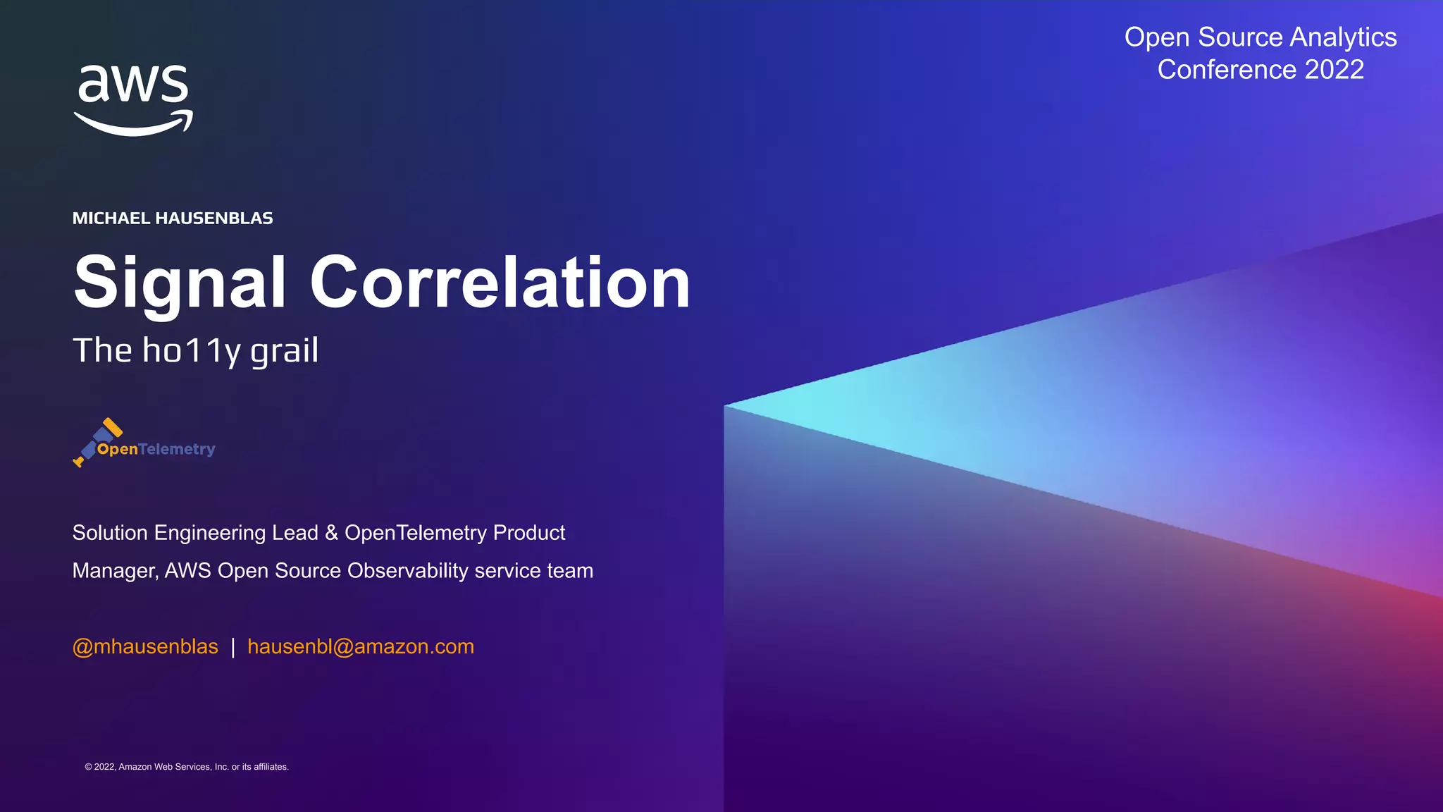 OSA Con 2022 - Signal Correlation, the Ho11y Grail - Michael Hausenblas - AWS.pdf | Cloud ...