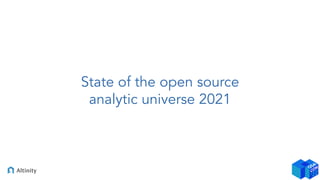 OSA Con 2022 - The Open Source Analytic Universe, Version 2022 - Robert ...