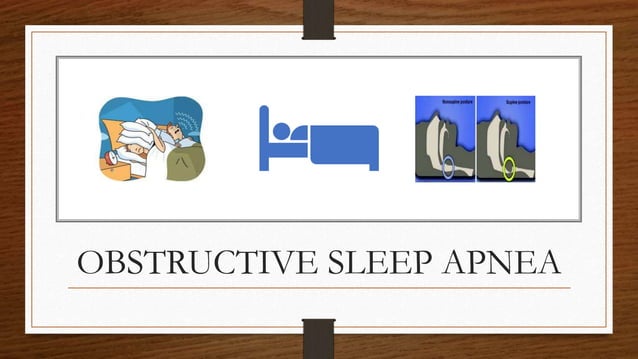 OSA (Obstructive Sleep Apnea) | PPT