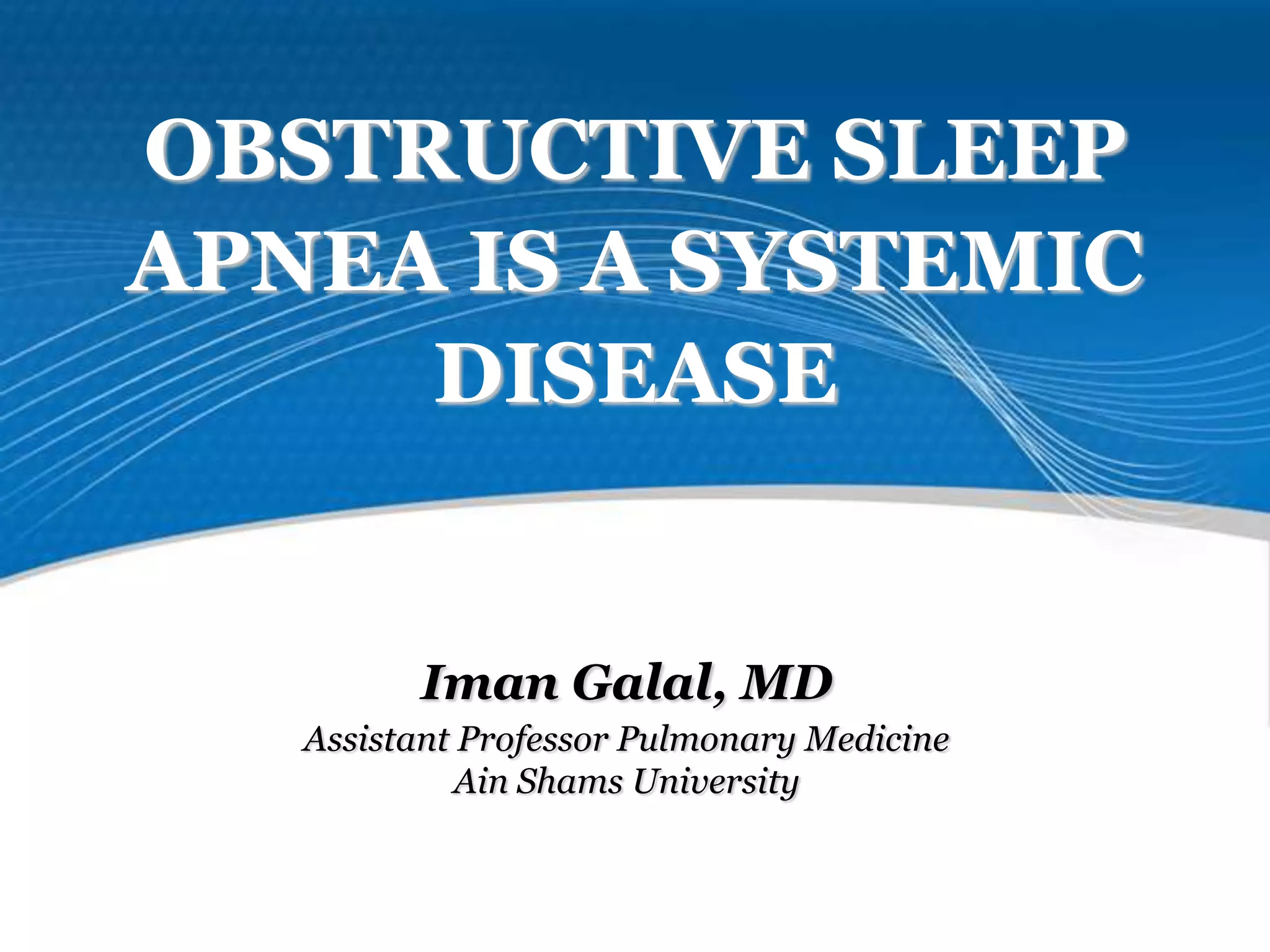 OSA is a systemic disease | PPT
