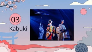 Traditional Japanese theatre: Noh, Kyogen, Kabuki, Bunraku. | PPTX