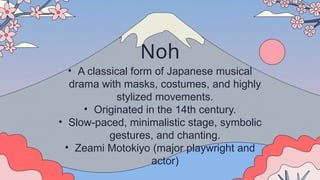 Traditional Japanese theatre: Noh, Kyogen, Kabuki, Bunraku. | PPTX ...