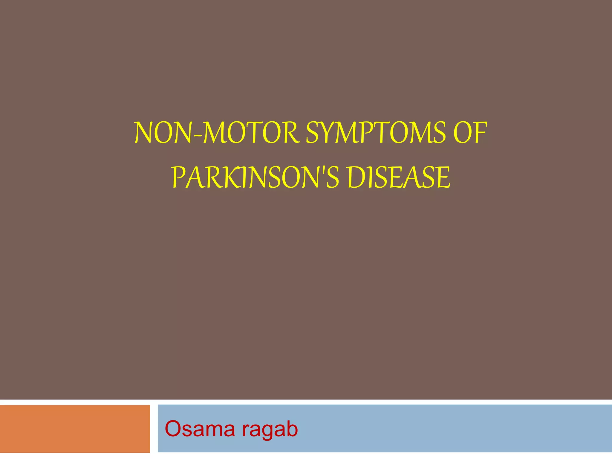 non motor manifestation of parkinson disease | PPTX