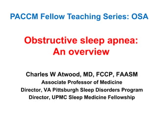 OSA overview Power Point Sleep Fellowship | PPT