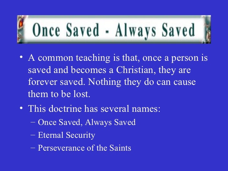 Once Saved Always Saved