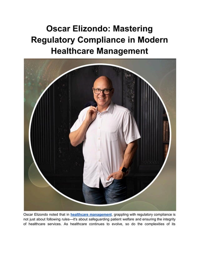 Oscar Elizondo_ Mastering Regulatory Compliance in Modern Healthcare Management (1).pdf