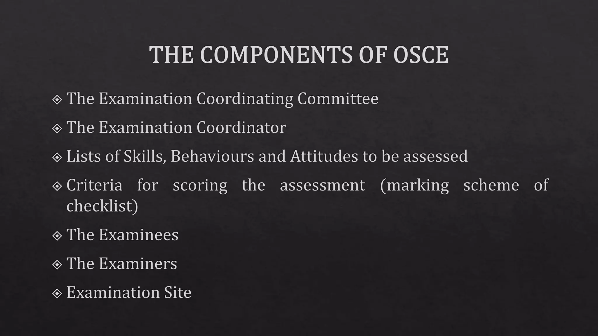 Objective Structured Clinical Examination (OSCE) | PPTX