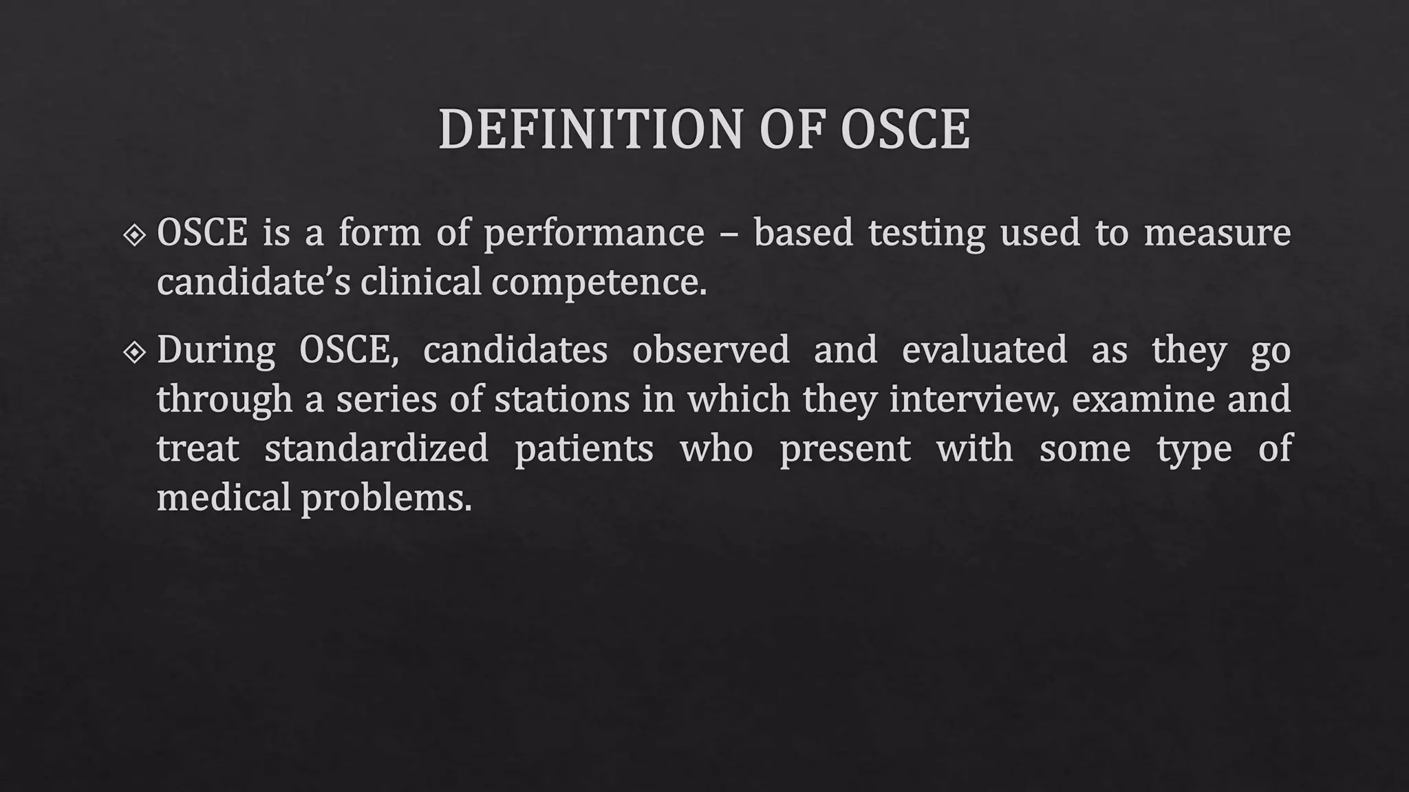 Objective Structured Clinical Examination (OSCE) | PPTX