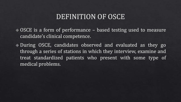 Objective Structured Clinical Examination (OSCE) | PPTX