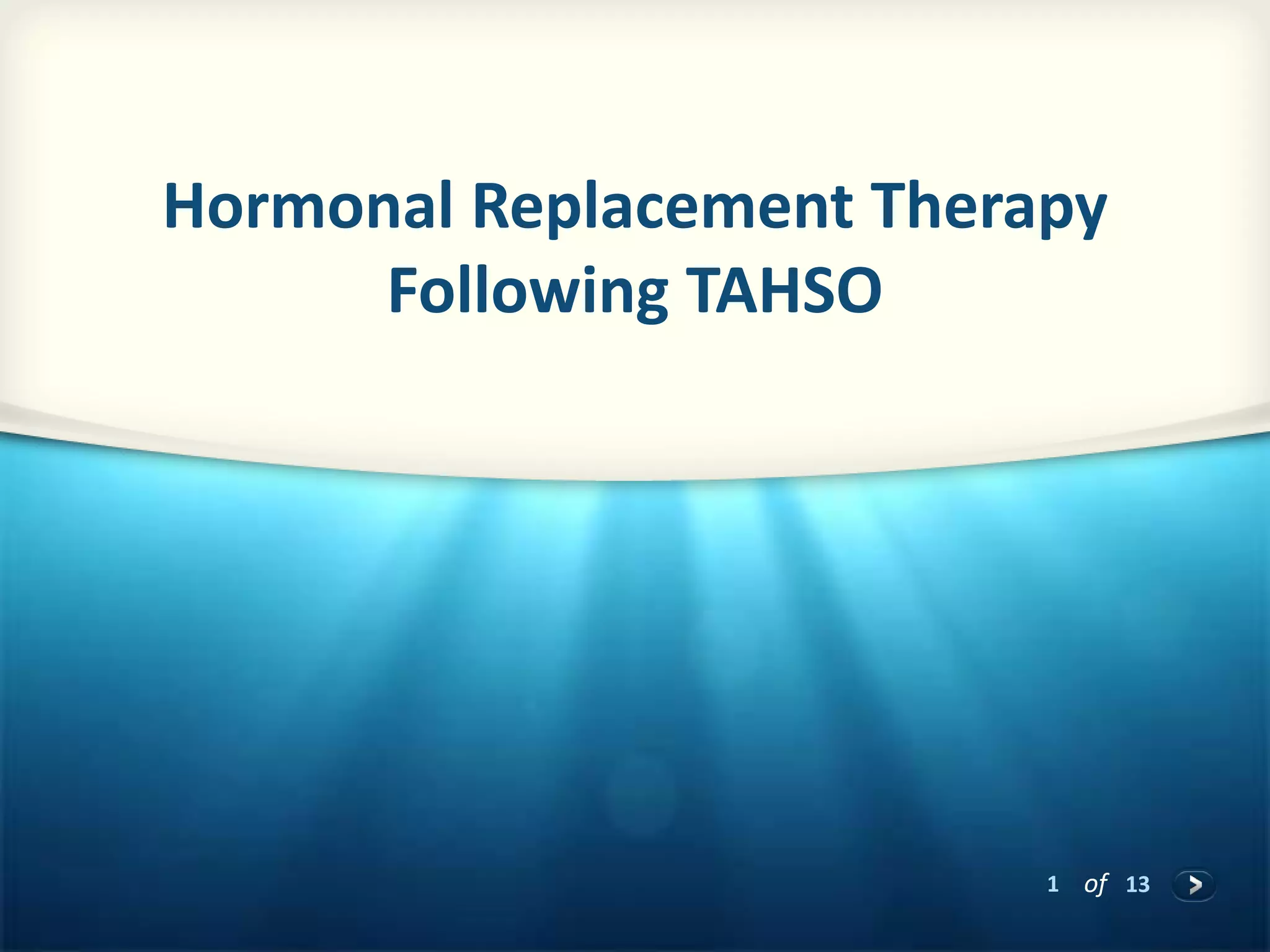 Osce - counselling on hormonal replacement therapy following TAHBSO ...