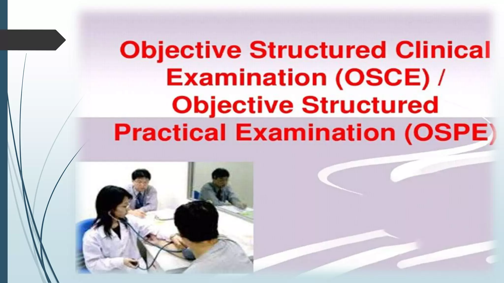 Osce and ospe | PPTX