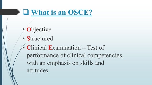 Osce and ospe | PPTX | Educational Assessment | Education