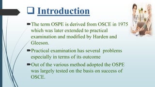 Osce and ospe | PPTX