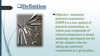 Osce and ospe | PPTX