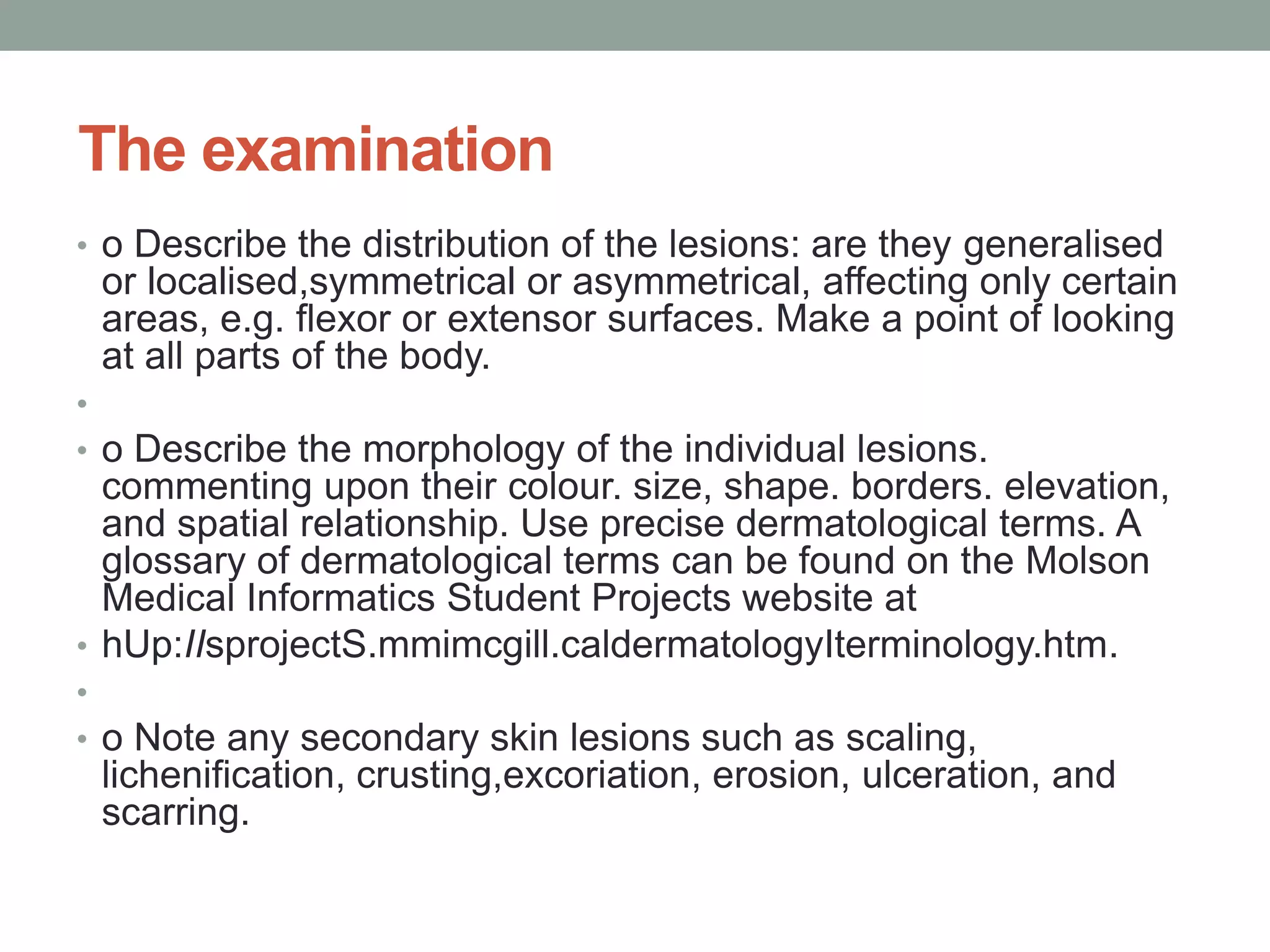 OSCE dermatological history and examination | PPTX