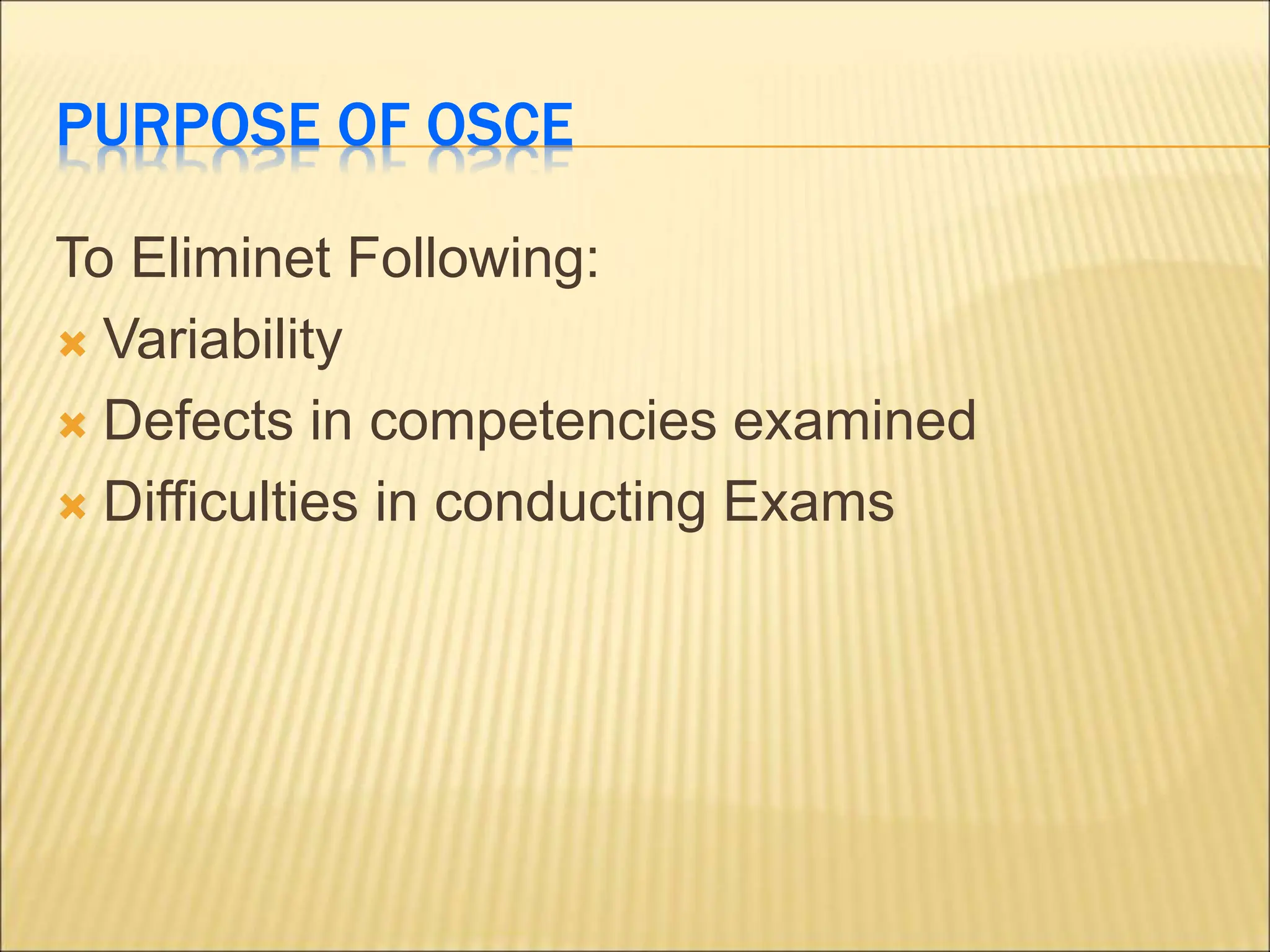 OSCE & OSPE Final presentation.ppt teaching evaluation | PPT