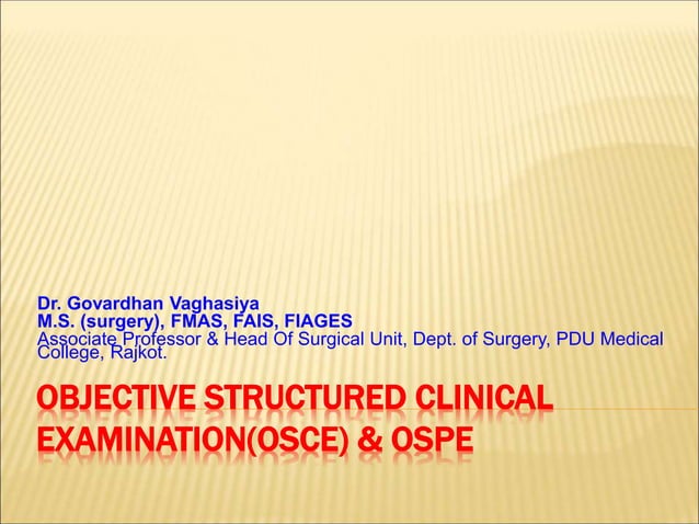 OSCE & OSPE Final presentation.ppt teaching evaluation | PPT | Digestive Disorders | Diseases ...