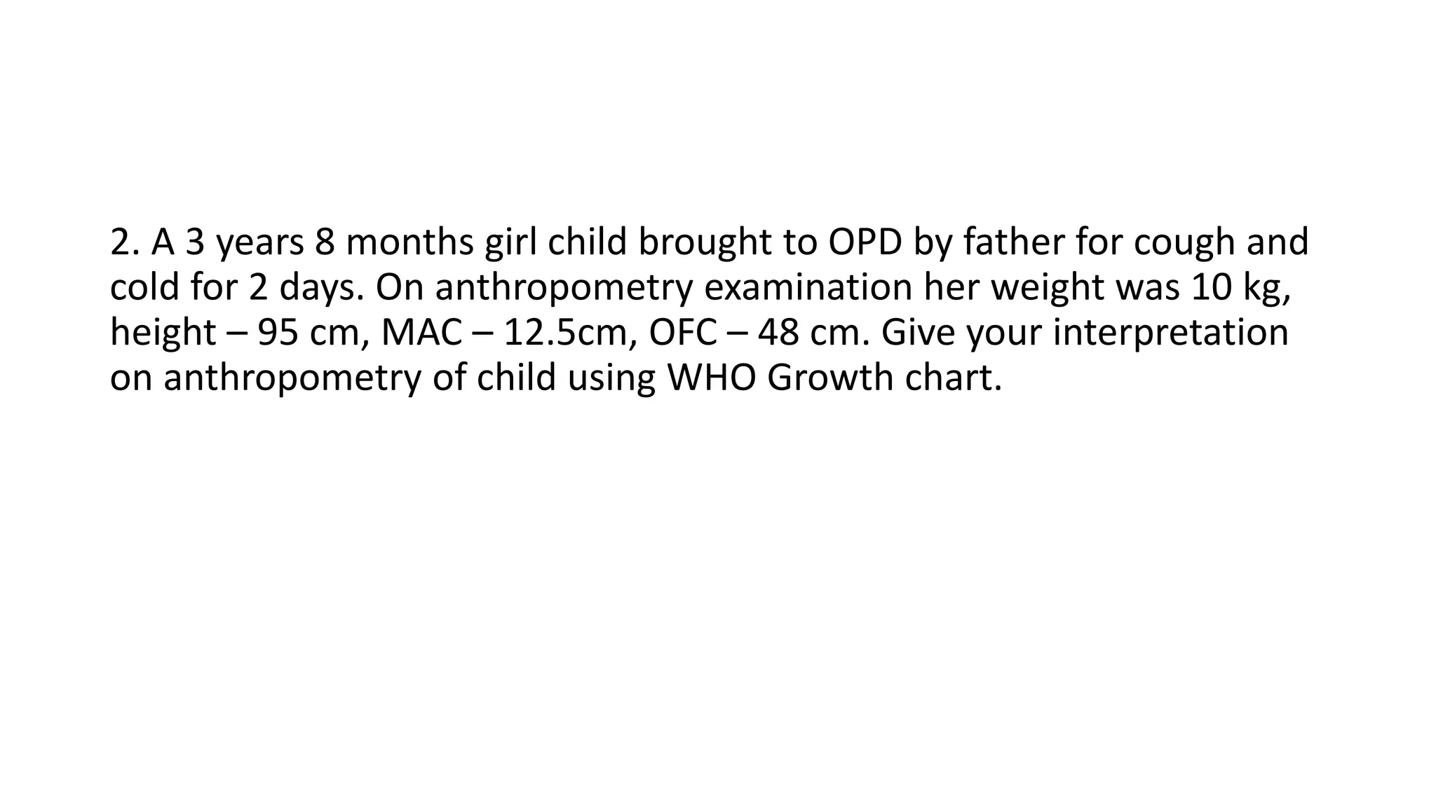 OSCE UG 2024 paedoatrics growth evaluation.pptx
