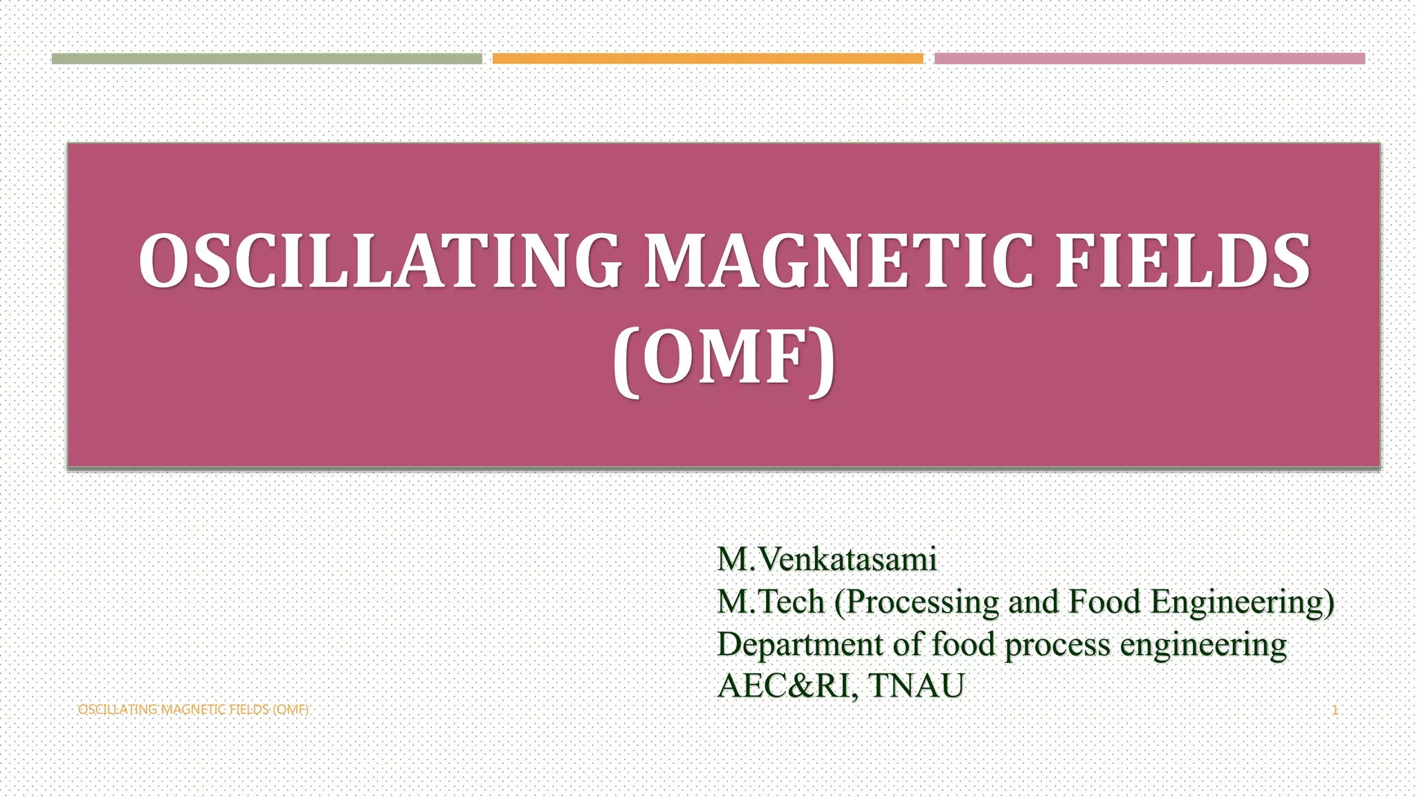 Oscillating magnetic field | PPTX