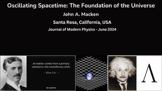 Oscillating Spacetime The Foundation of the Universe.pdf
