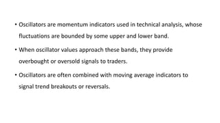 Oscillators- Investment Management..pptx