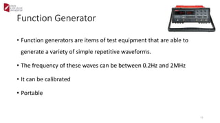 Oscilloscope and Function Jenerator | PPTX