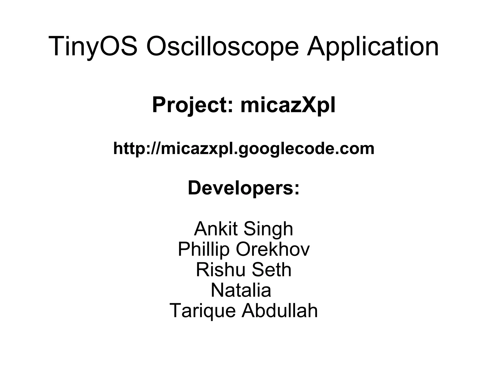 TINYOS Oscilloscope Application | PPT | Computer Software and Applications | Computing