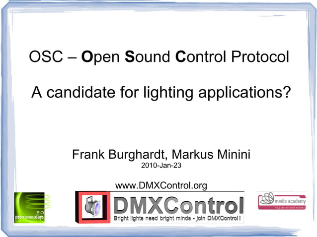OSC and DMXControl | PPT | Digital Audio | Computer Software and Applications