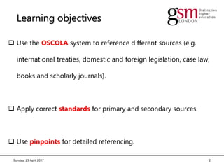 Essential Skills on Referencing with OSCOLA Citation System | PPTX | Law