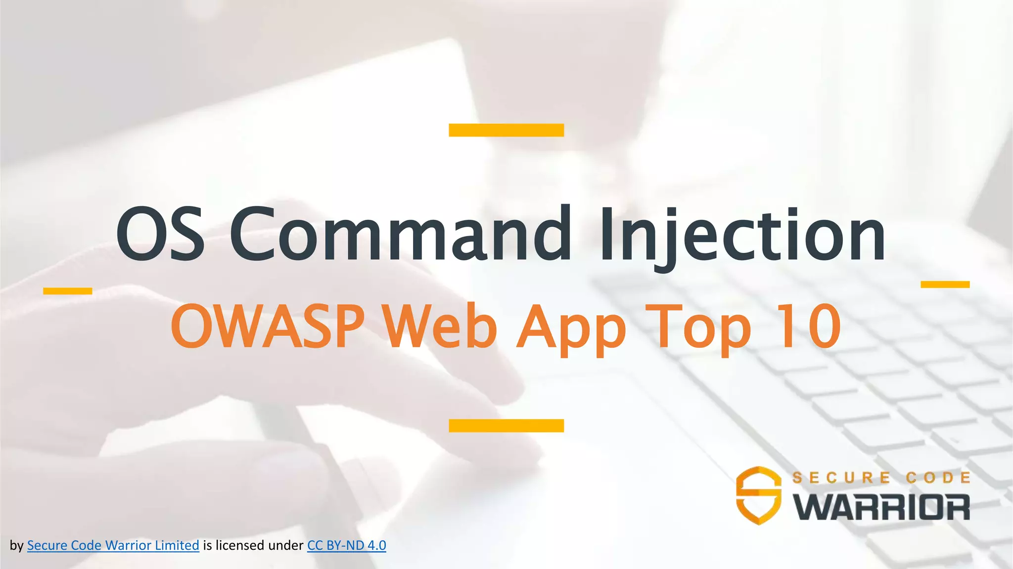 Secure Code Warrior Os Command Injection Pptx Operating Systems 4973