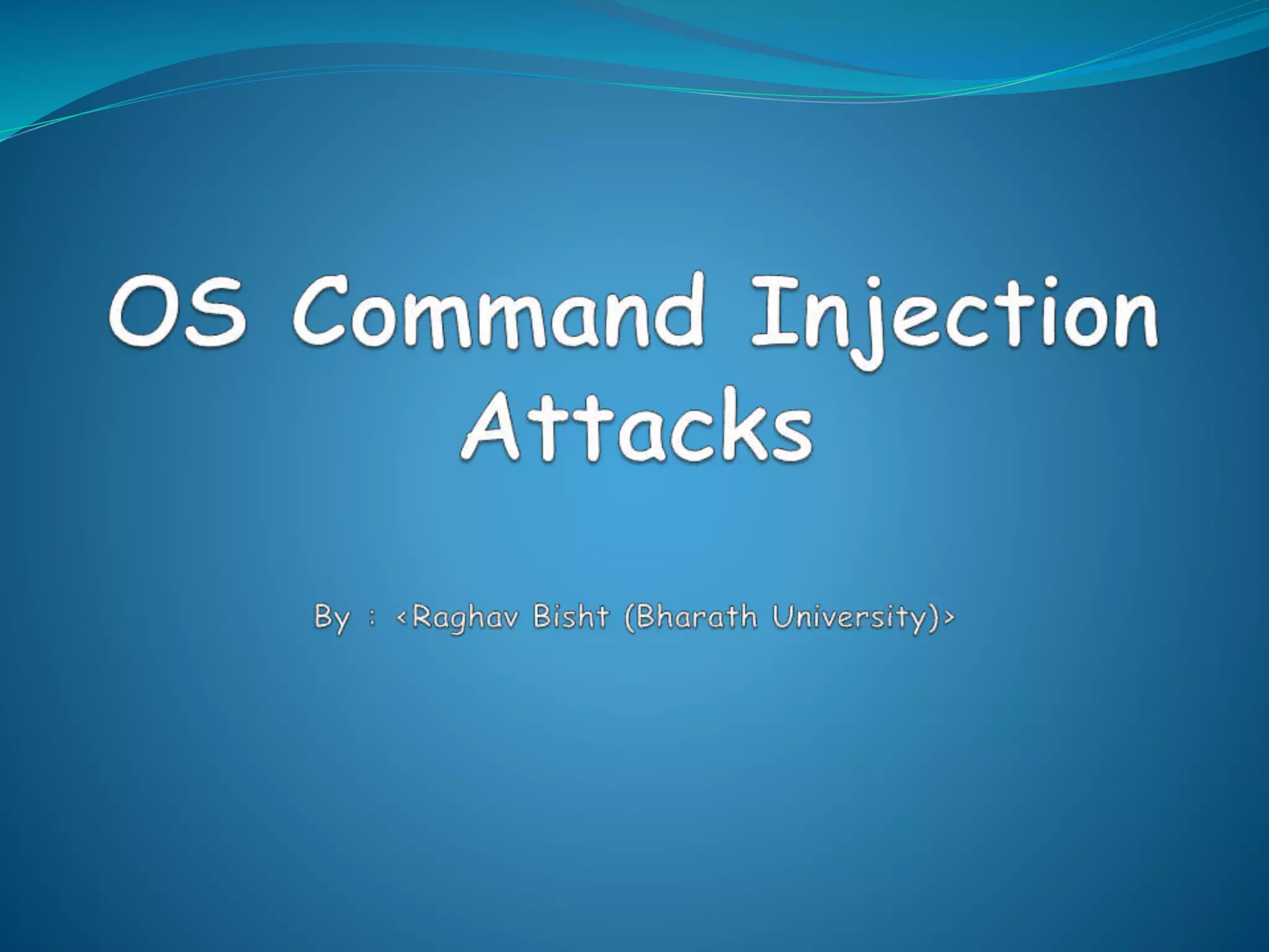 Os Command Injection Attack | PPTX