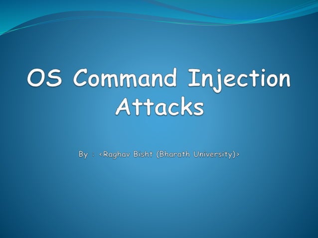 Os Command Injection Attack | PPTX