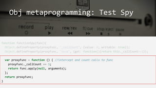 OSCON - ES6 metaprogramming unleashed