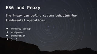 OSCON - ES6 metaprogramming unleashed