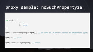 OSCON - ES6 metaprogramming unleashed