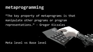 OSCON - ES6 metaprogramming unleashed