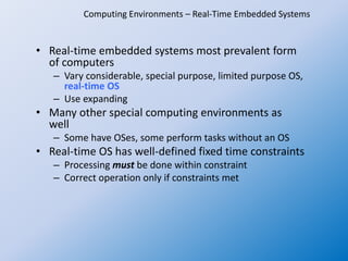 OS concepts 6 OS for various computing environments | PPTX