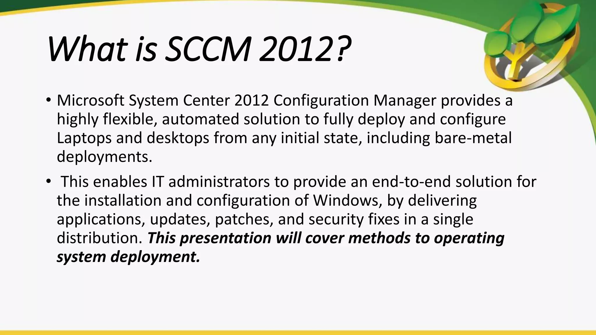 Automated Operating System Deployment Using Sccm 2012 Pptx Operating Systems Computer