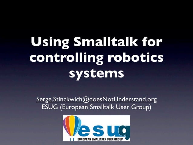 Using Smalltalk for controlling robotics systems | KEY | Programming ...