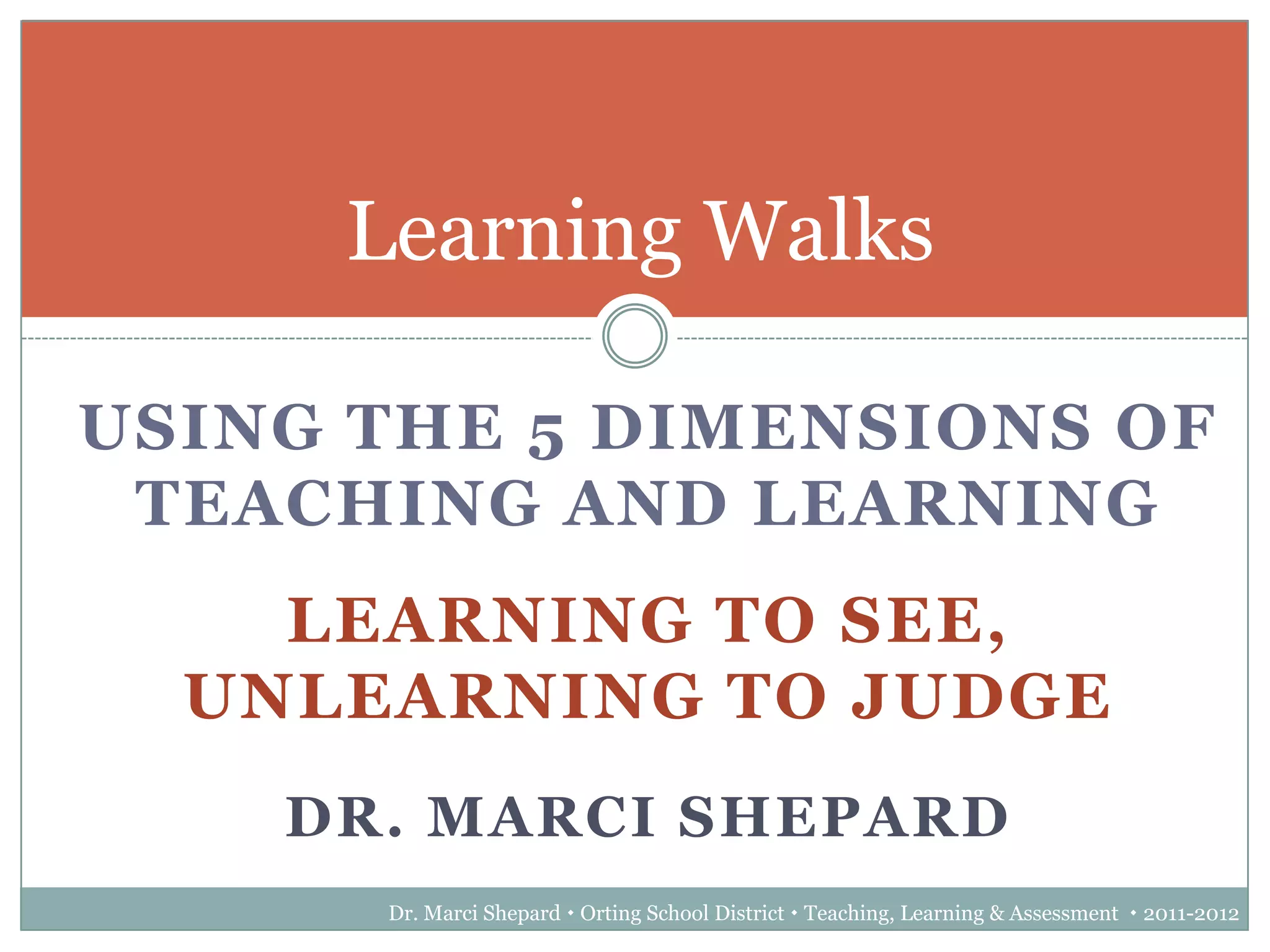 Learning Walks using the 5 Dimensions of Teaching and Learning ...