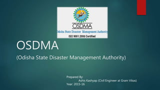 OSDMA (Odisha State Disaster Management Authority) | PPTX
