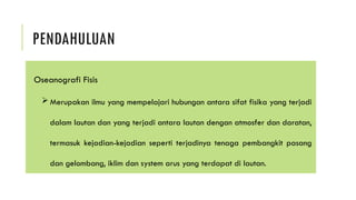 pengantar singkat oseanografi fisis.pptx