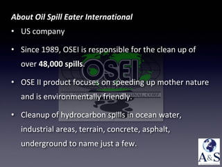 Oil Spill Eater II one step bioremediation cleaning process 2019 | PDF