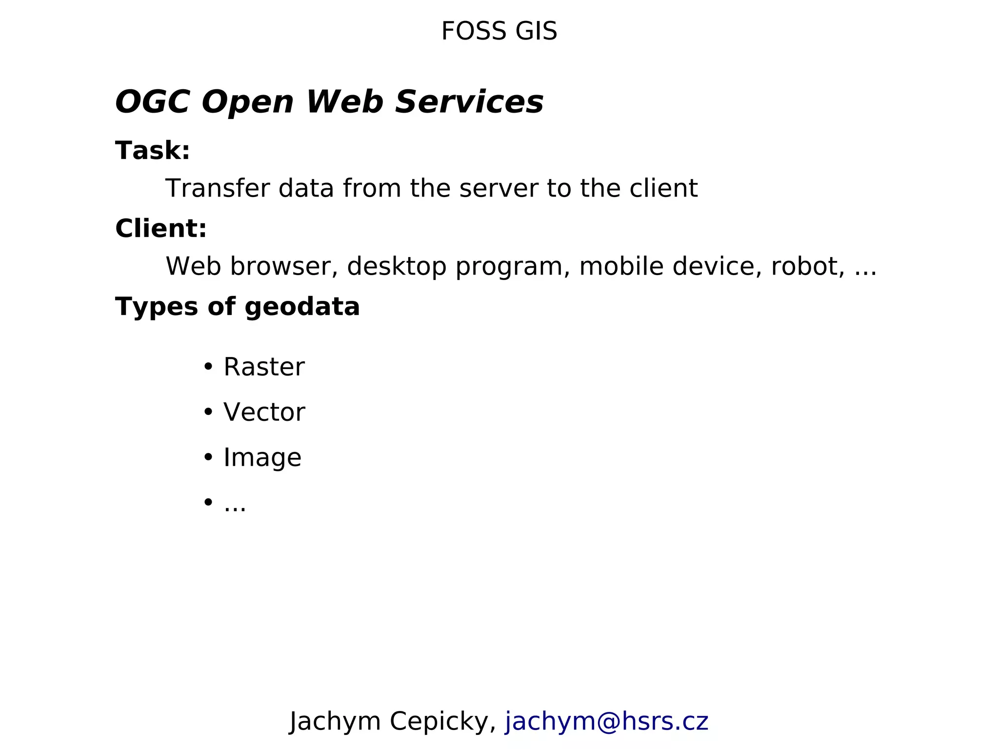 Free And Open Source Gis Ppt