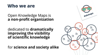 OSFair2017 Workshop | Open Knowledge Maps, A visual interface to the ...