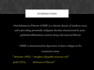 Oral Submucous Fibrosis (OSF) | PPT