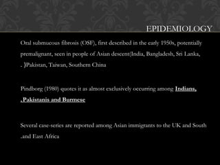 Oral Submucous Fibrosis (OSF) | PPT