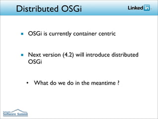 Building LinkedIn's Next Generation Architecture with OSGi | PDF | Computer Software and ...