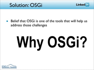 Building LinkedIn's Next Generation Architecture with OSGi | PDF | Computer Software and ...